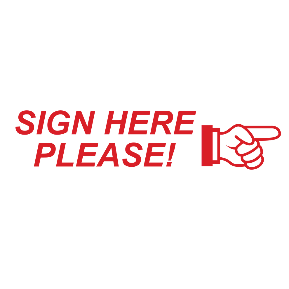 Sign Here Please Stamp (Right)