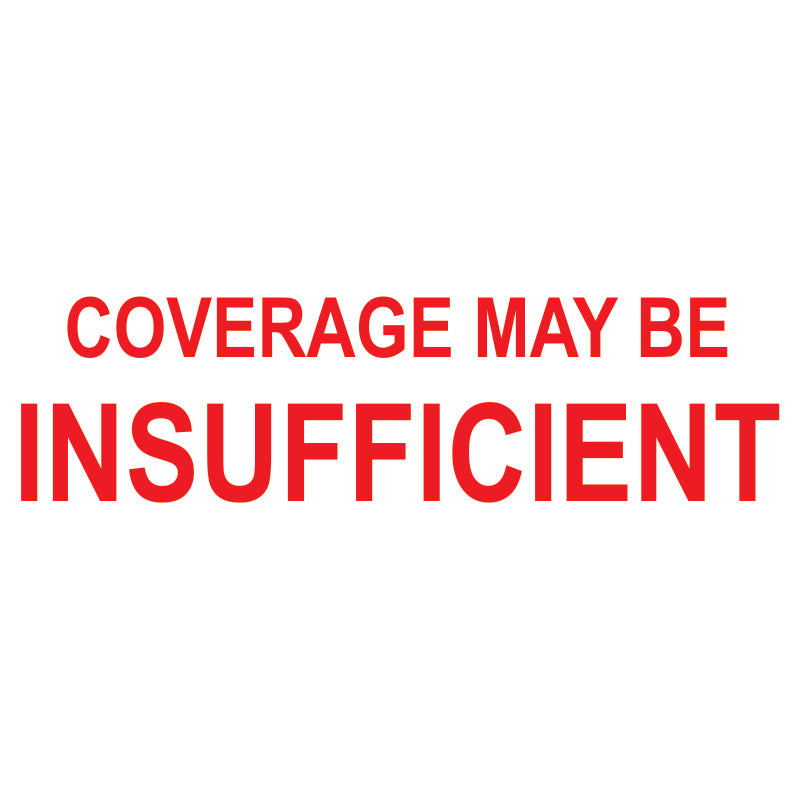 Coverage May Be Insufficient Self-Inking Stamp