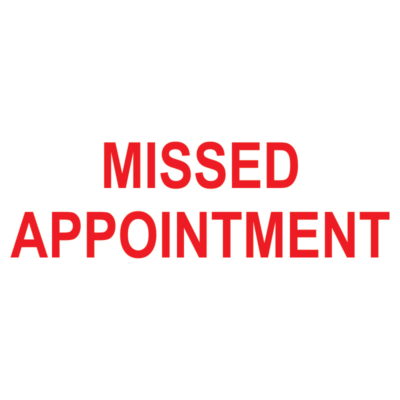 Missed Appointment Self-Inking Stamp