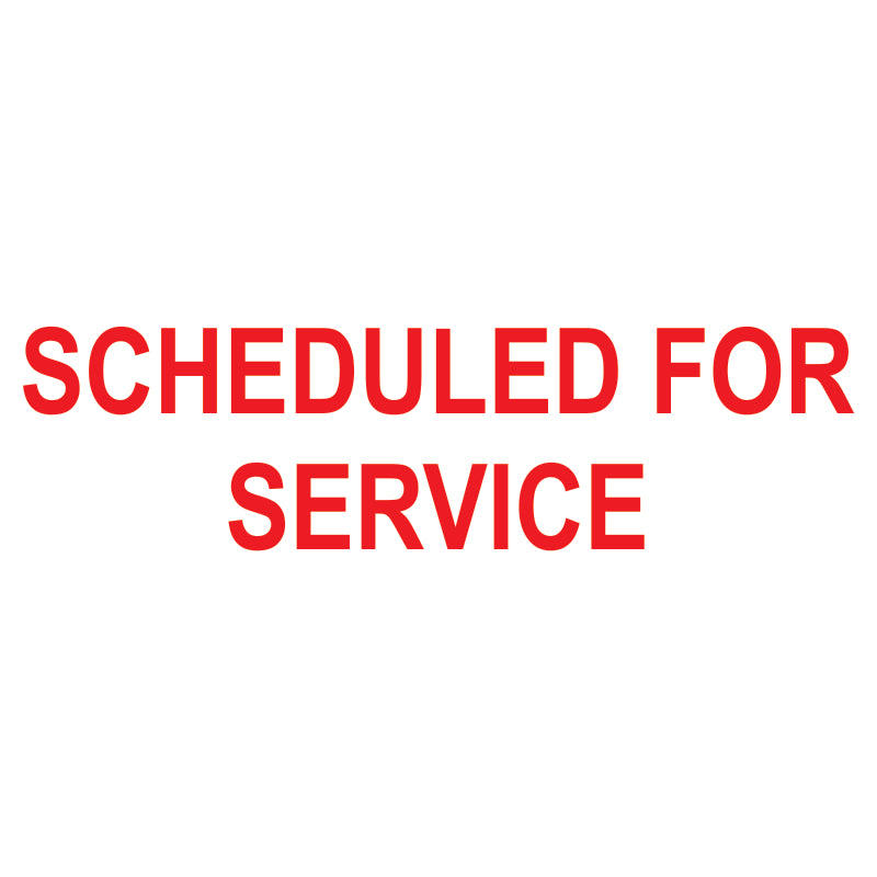 Scheduled For Service Self-Inking Stamp